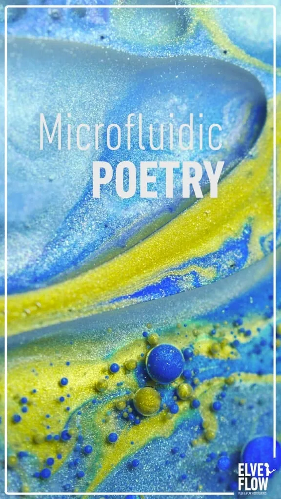 Microfluidic poetry: a unique, imaginative and sensitive vision of the microfluidics field ...