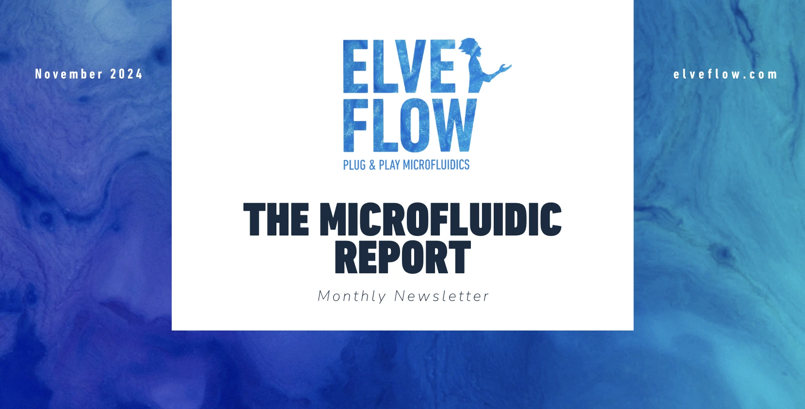 Elveflow Newsletter | Stay Updated with the Latest in Microfluidics